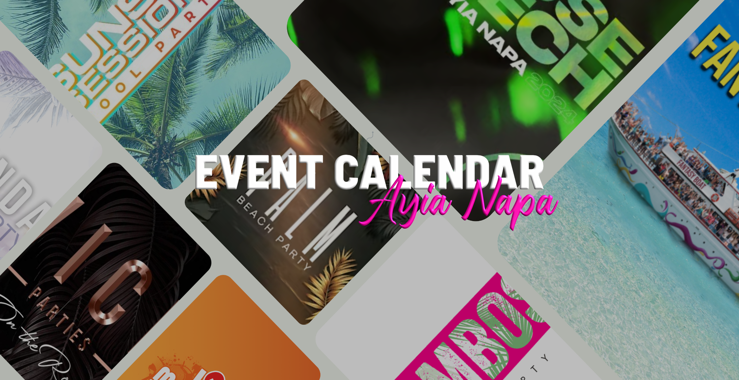 Ayia Napa Event Calendar – Clubbing Destination